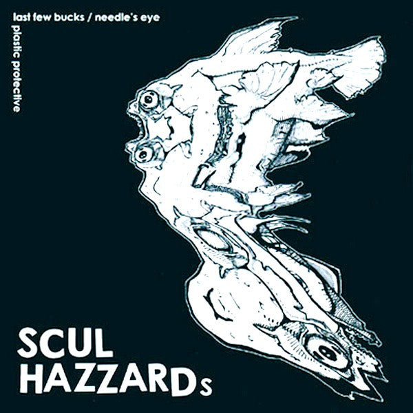 Scul Hazzards – Last Few Bucks 7" (Rare / Used, NM) – Blacksound Records