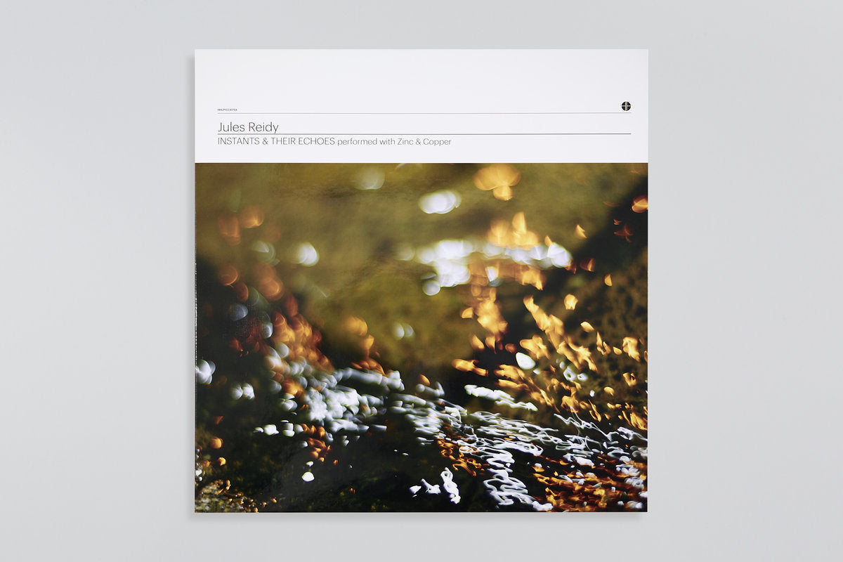 Jules Reidy – Instants & Their Echoes LP/CD – Blacksound Records