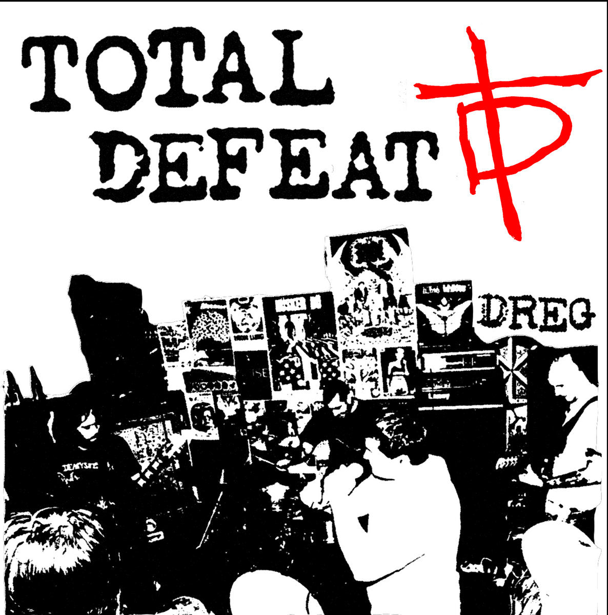 Total Defeat – Dreg 7" – Blacksound Records